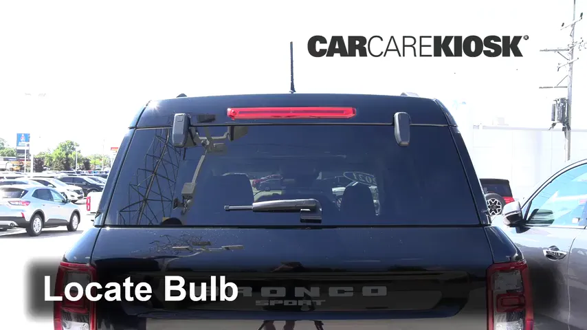 Brake Light Replacement: 2021 Ford Bronco Sport Badlands 2.0L 4 Cyl. Turbo